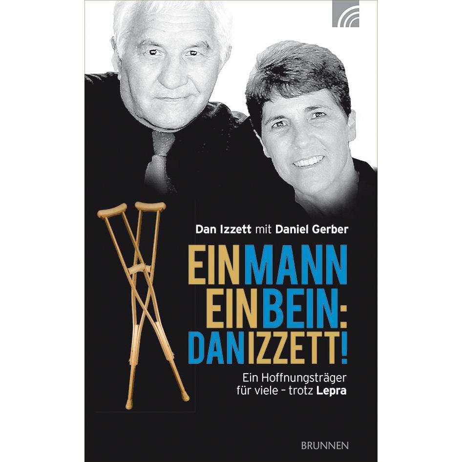 Buch «Ein Mann, ein Bein: Dan Izzett!» - Lepra-Mission Schweiz